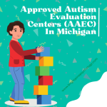 Approved Autism Evaluation Centers in Michigan (AAEC)